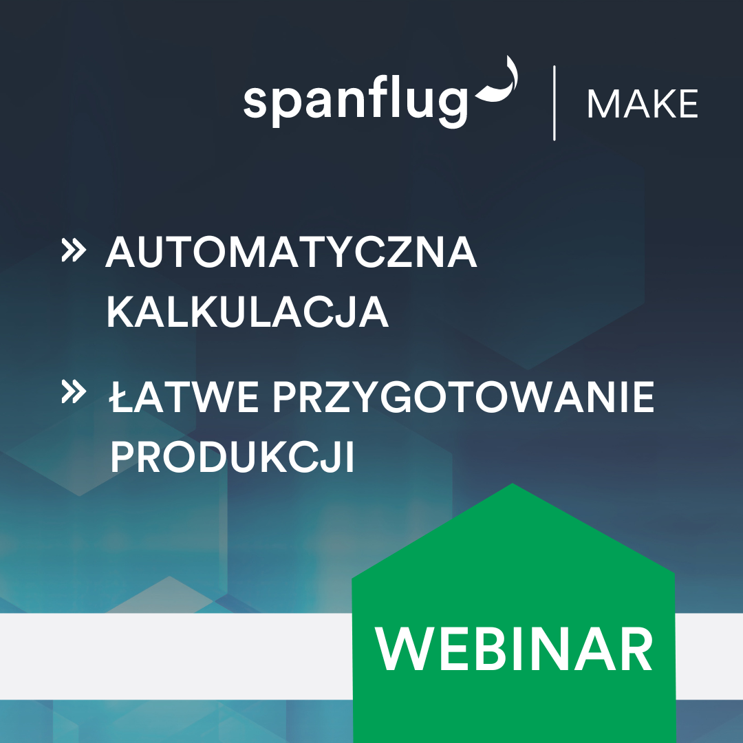 Webinar: Automatyczna kalkulacja oraz łatwe przygotowanie produkcji w narzędziowniach CNC – Spanflug